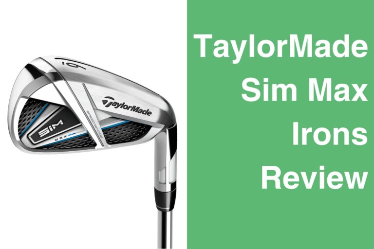 TaylorMade Sim Max Irons Review